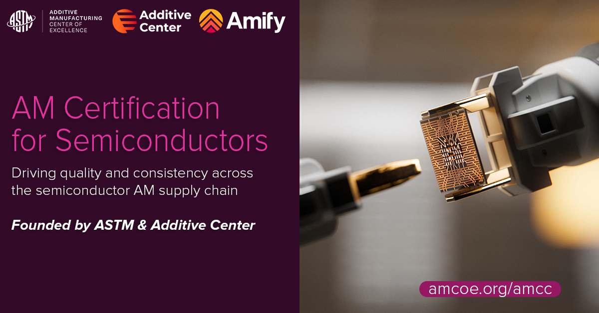 ASTM & Additive Center Partner to Raise Quality and Certification in ...